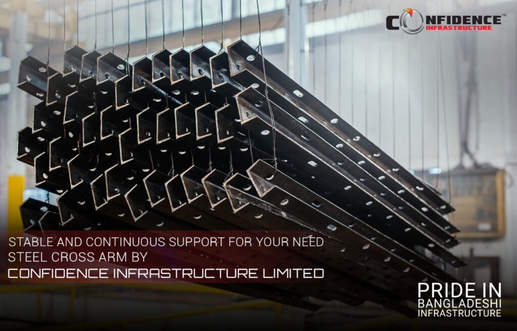 Steel Cross Arm – Confidence Infrastructure Ltd.